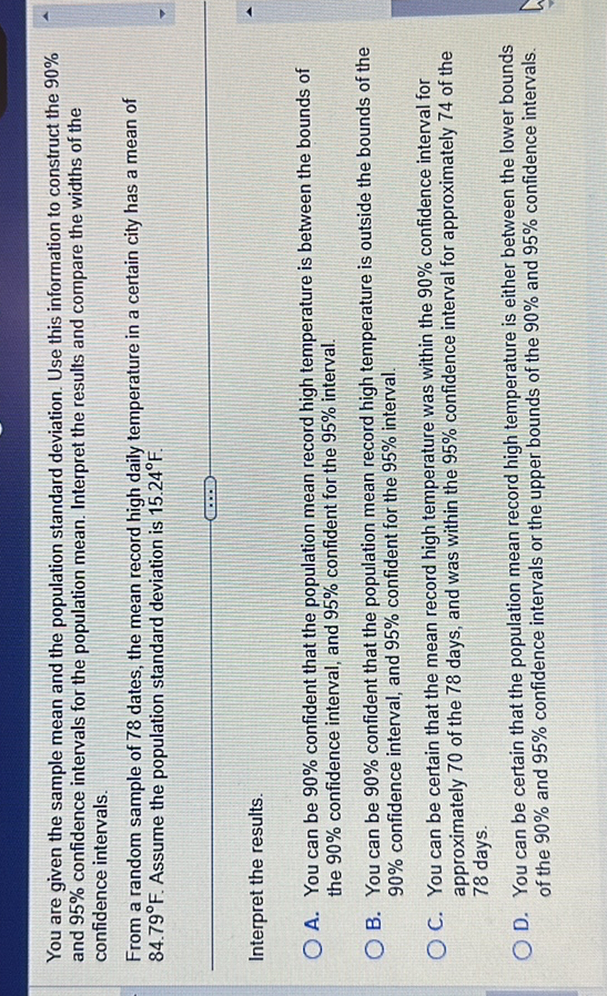 SOLVED: You are given the sample mean and the population standard deriafion. Use this ...