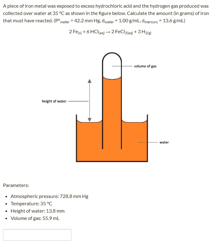 SOLVED: A piece of iron metal was exposed to excess hydrochloric acid ...