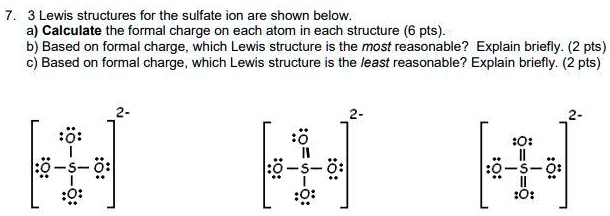 SOLVED: 3 Lewis structures for the sulfate ion are shown below: a ...