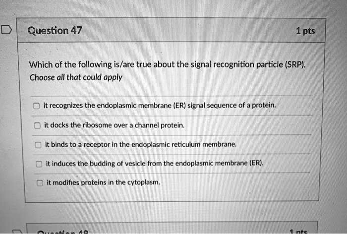 SOLVED: Question 47 1 pts Which of the following is/are true about the ... SOLVED: Question 47 1 pts Which of the following is/are true about the ...