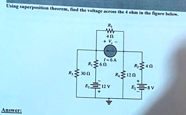 SOLVED: Using the superposition theorem, find the voltage across the 4-ohm resistor in the ...