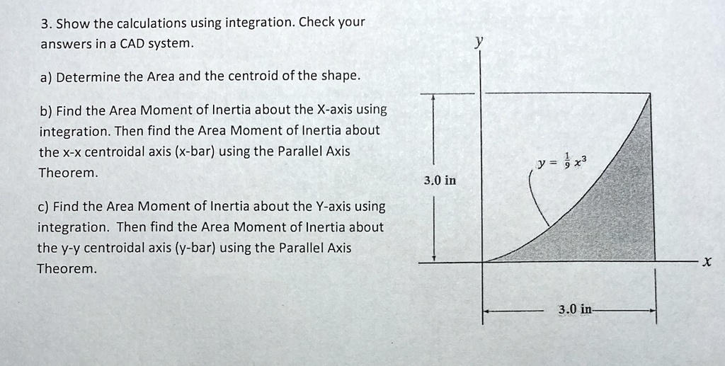 SOLVED: 3. Show the calculations using integration. Check your answers ...