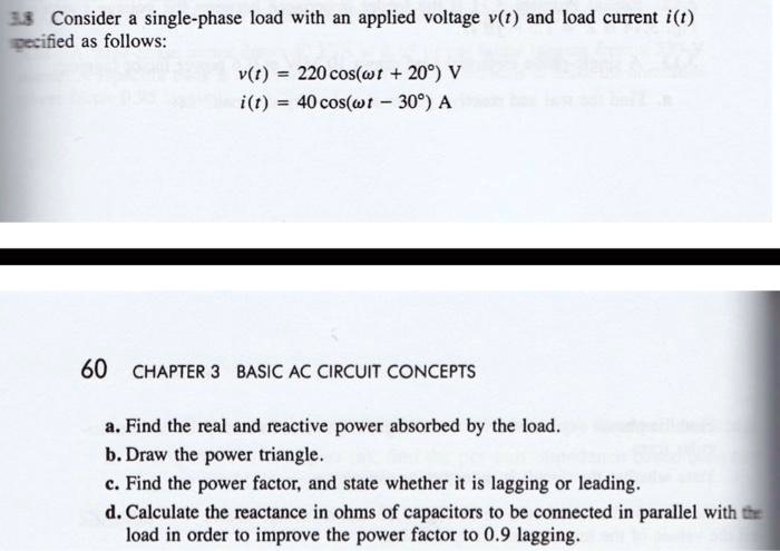 SOLVED: Consider a single-phase load with an applied voltage vt and load current specified as ...
