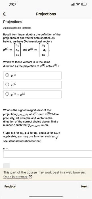 SOLVED: Texts: Projections 7:07 2 points possible (graded) (1) Recall from linear algebra the ...