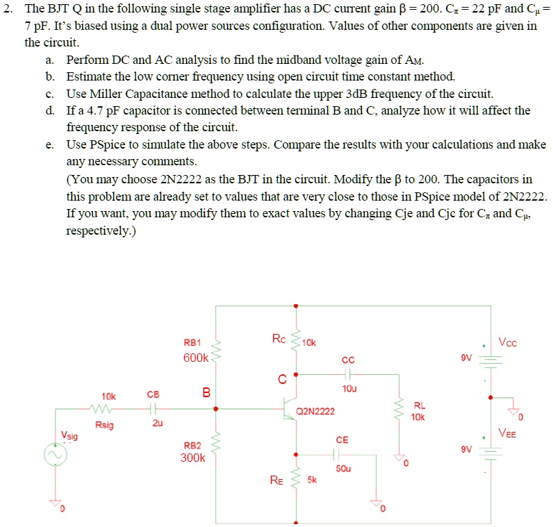 Solved 7 Pf It S Biased Using A Dual Power Sources Configuration Values Of Other Components