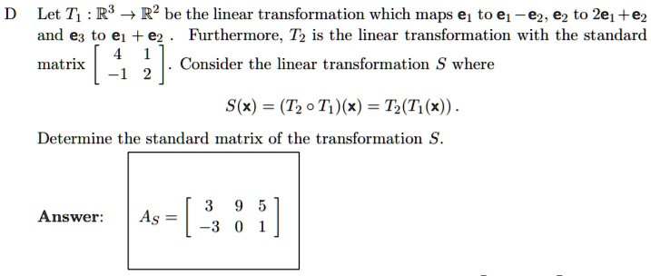 SOLVED:Let Ti R3 R? be the linear transformation which maps e to e e2 ...