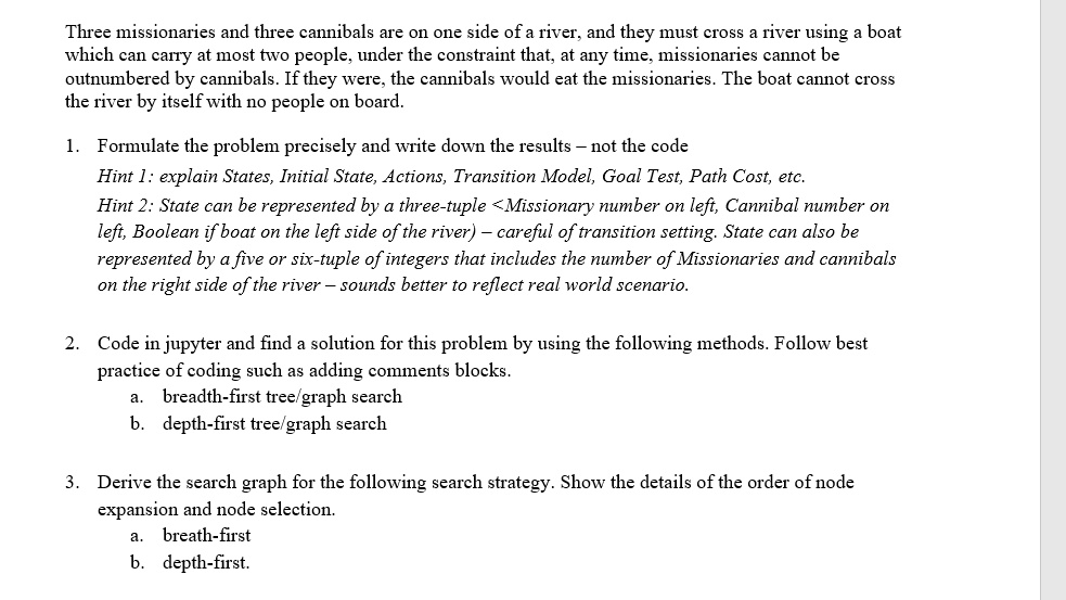 SOLVED: Three missionaries and three cannibals are on one side of a river, and they must cross ...