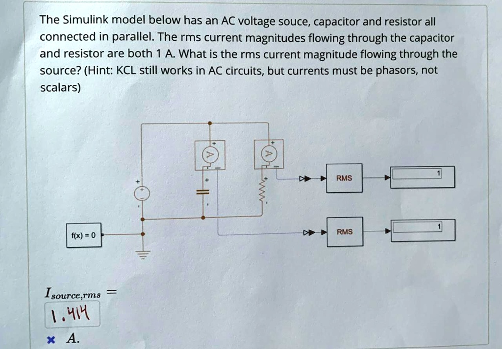 SOLVED: The Simulink model below has an AC voltage source, capacitor ...
