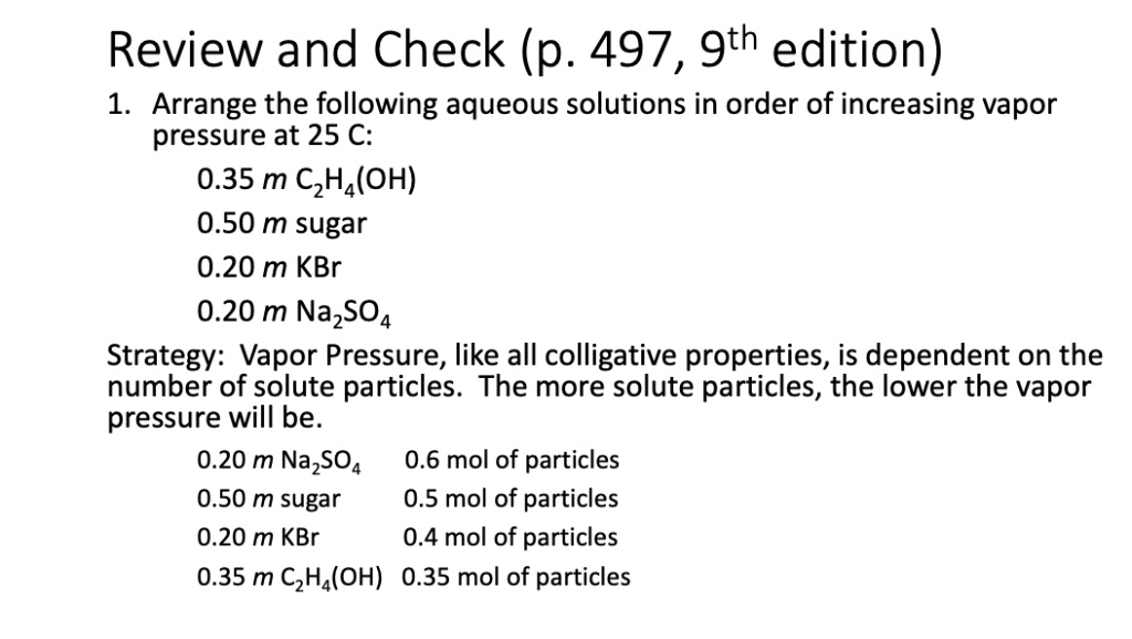 review and check p 4979th edition 1 arrange the following aqueous solutions in order of ...