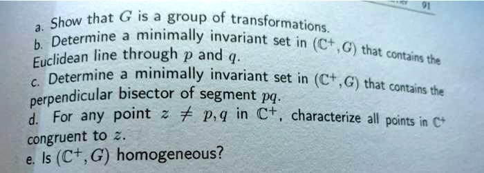 SOLVED: Show that G is a group of transformations. Determine minimally ...