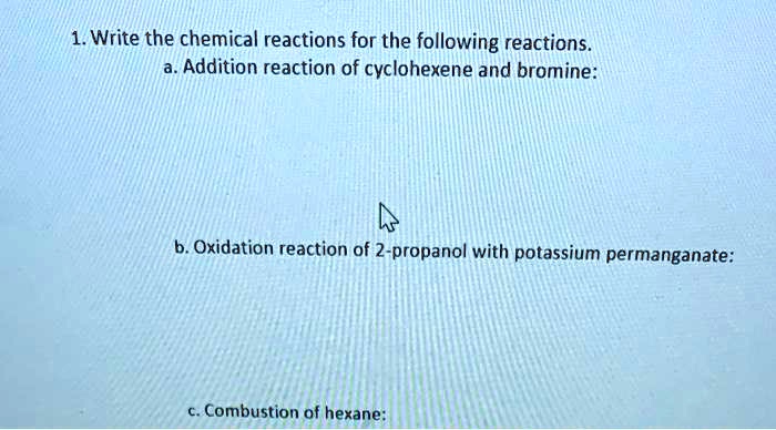 1. Write the chemical reactions for the following...