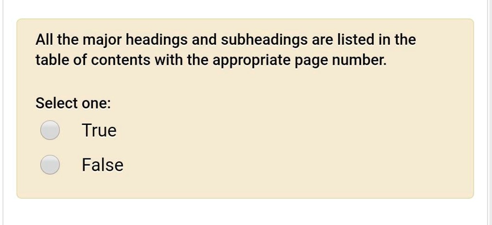 SOLVED: AIl the major headings and subheadings are listed in the table of contents with the ...