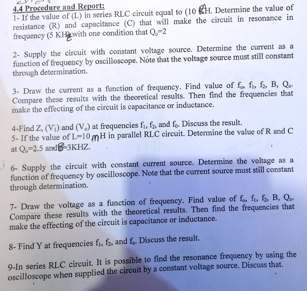 SOLVED: Circuit Analysis Procedure and Report Determine the value of L in a series RLC circuit ...