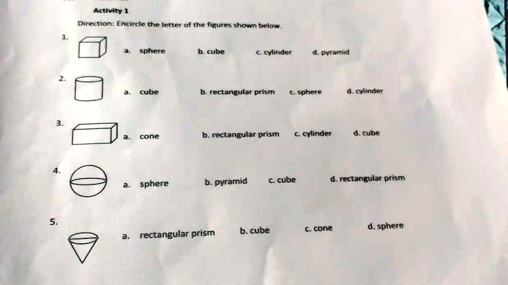 Activity 1 Direction: Encircle the letter of the figures shown below. 1 ...