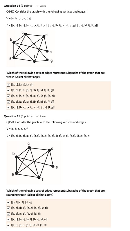 SOLVED: Question 14 (3 points) Saved Q14C. Consider the graph with the following vertices and ...