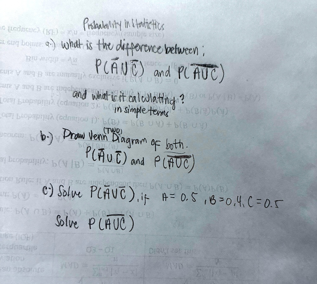Probability in Statistics a) what is the difference between; P(A ∩ C ...