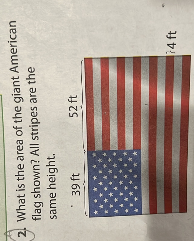 SOLVED: 2. What is the area of the giant American flag shown? All ...