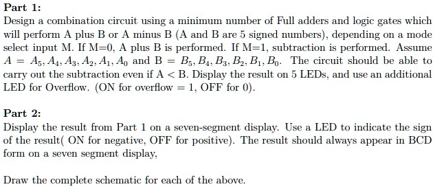 SOLVED: Part 1: Design a combination circuit using a minimum number of ...