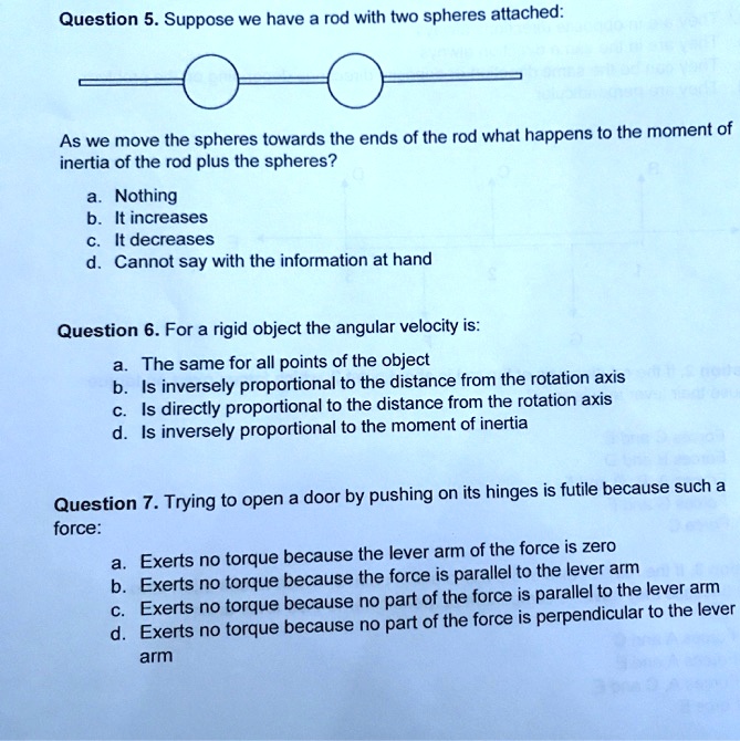 SOLVED: Question 5. Suppose we have a rod with two spheres attached: As ...