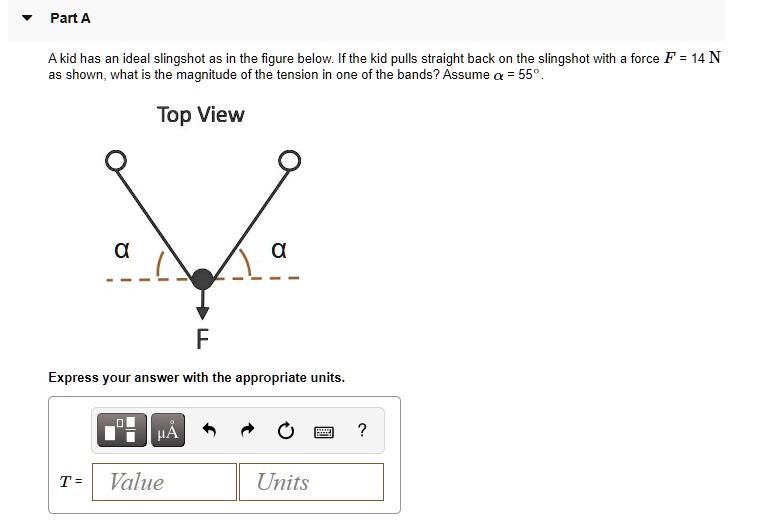 part a akid has an ideal slingshot as in the figure below if the kid ...