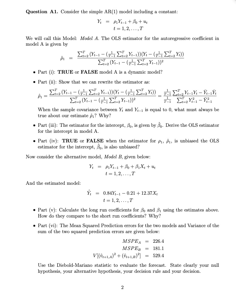 SOLVED: Question A1. Consider the simple AR(1) model including a ...