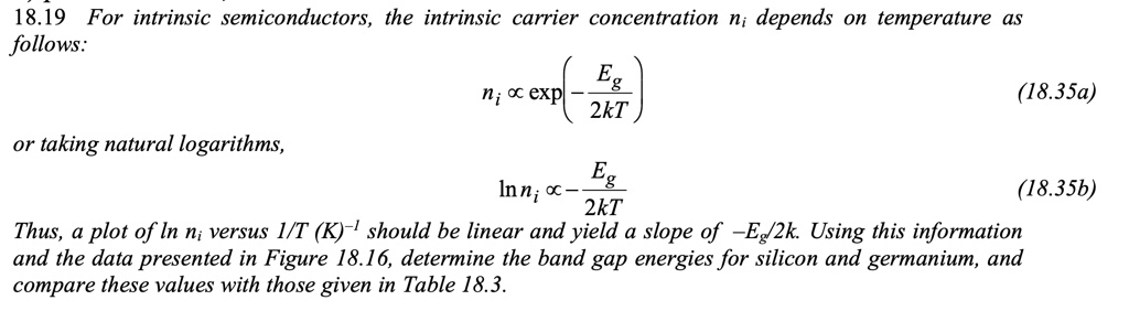 SOLVED: 18.19 For intrinsic semiconductors, the intrinsic carrier ...