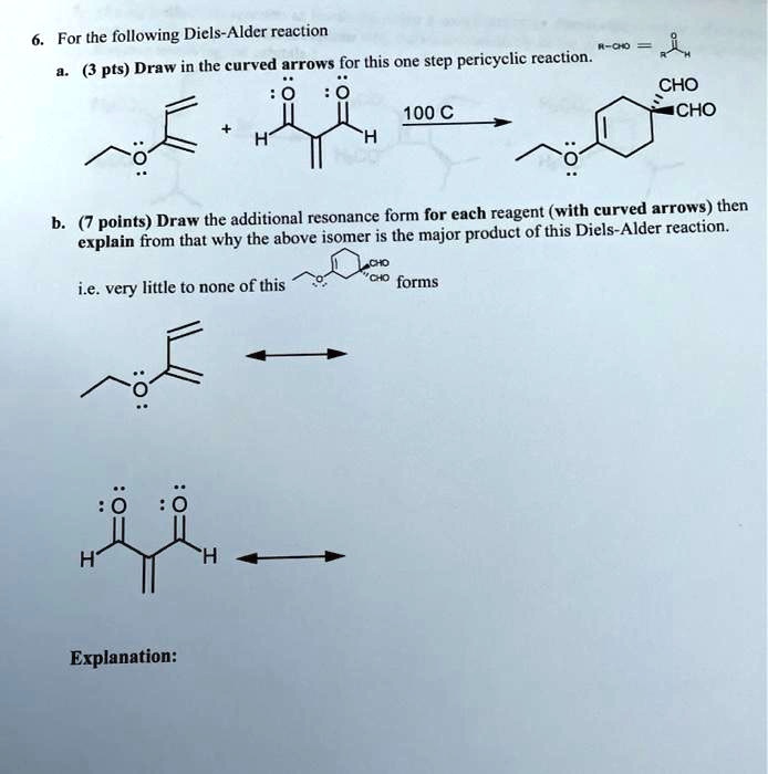 SOLVED: For the following Diels-Alder reaction MeCh (3 pts) Draw in the curved arrows for this ...