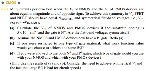 CMOS 6.13 MOS circuits perform best when the Vt of NMOS and the Vt of ...