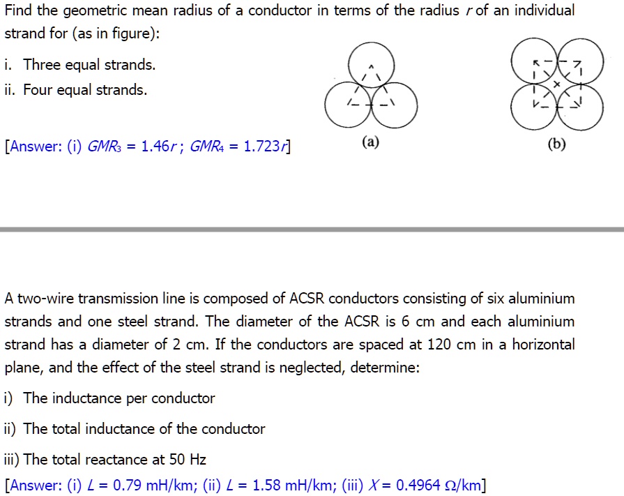 Find the geometric mean radius of a conductor in terms of the radius r ...