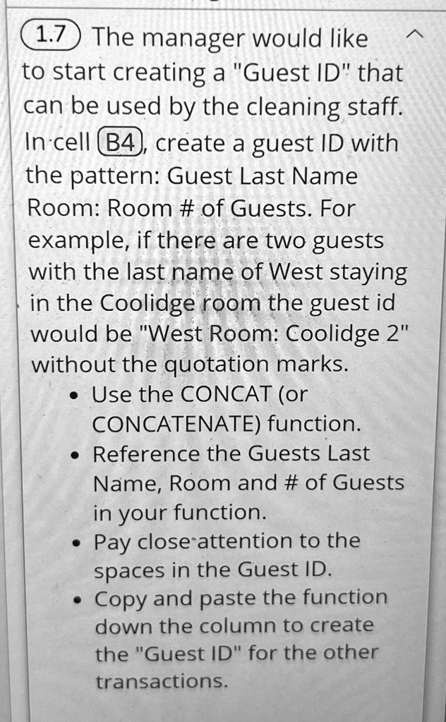 SOLVED: 1.7 The manager would like to start creating a "Guest ID" that ...