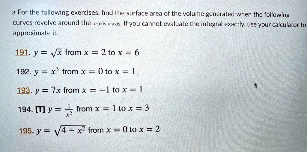 SOLVED: a For the following exercises, find the surface area of the ...