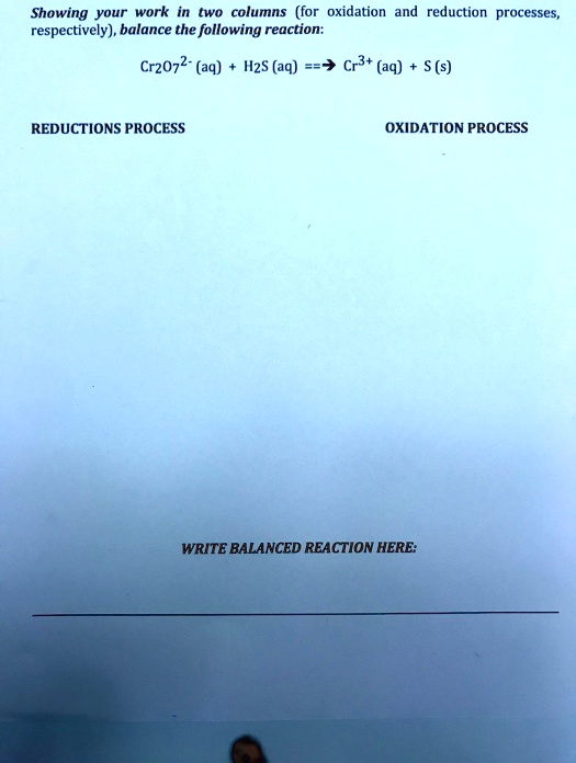 SOLVED: Showing your work two columns (for oxidation and reduction ...