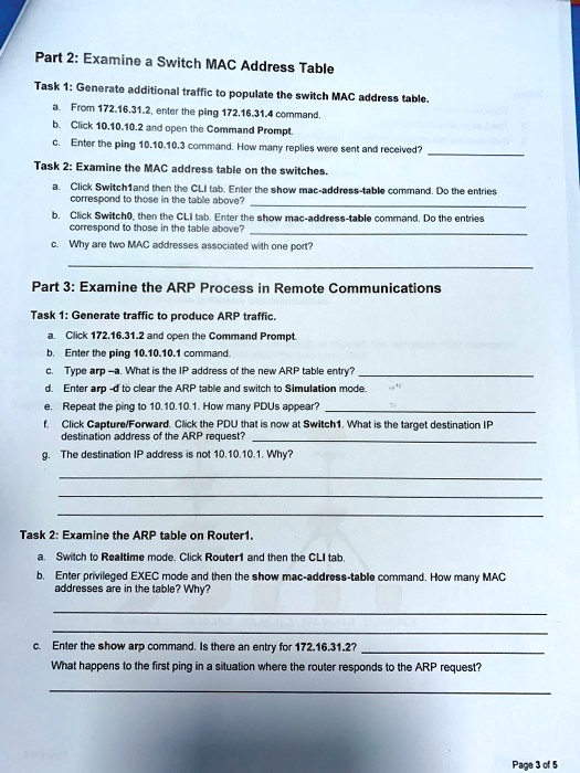 SOLVED: Part 2: Examine a Switch MAC Address Table Task 1: Generate additional traffic to ...