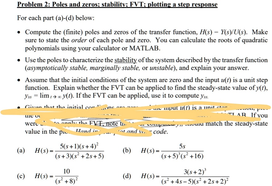 SOLVED: Text: Problem 2: Poles and zeros: stability: FVT: plotting a step response For each part ...