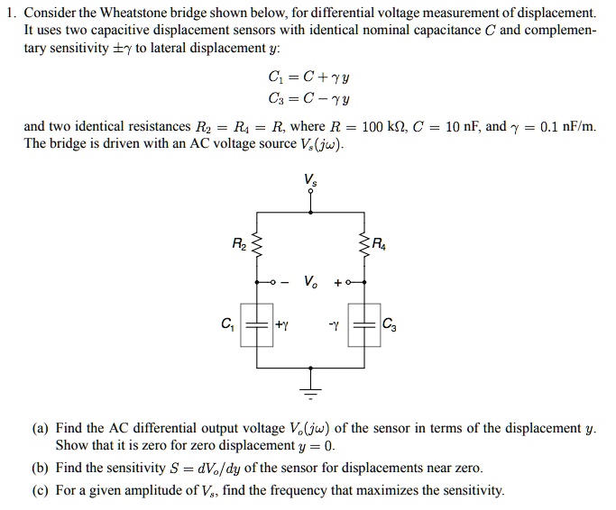 SOLVED: Consider the Wheatstone bridge shown below, for differential voltage measurement of ...
