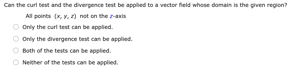 can the curl test and the divergence test be applied to a vector field ...