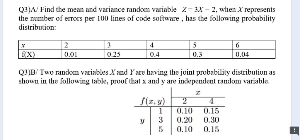 SOLVED: Q3)A/ Find the mean and variance of the random variable Z when Z represents the number ...