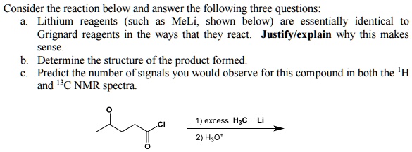 SOLVED: Consider the reaction below and answer the following three ...