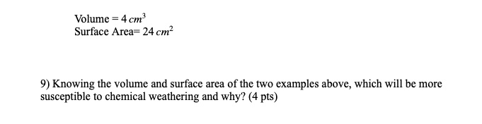 SOLVED: Volume 4 cm' Surface Arca= 24 cm? 9) Knowing the volume and ...
