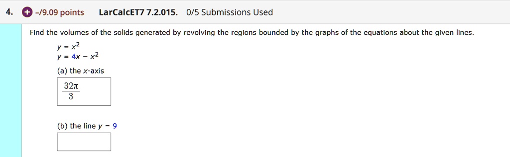 SOLVED: Find the volumes of the solids generated by revolving the regions bounded by the graphs ...