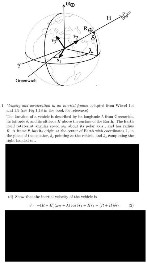SOLVED: S1 Greenwich 1. Velocity and acceleration in an inertial frame: adapted from Wiesel 1.4 ...
