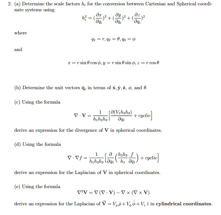 SOLVED: Determine the scale factors h for the conversion between ...