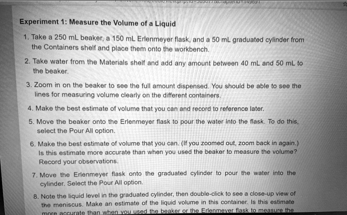 SOLVED: Experiment 1: Measure the Volume of Liquid Take 250 mL beaker ...