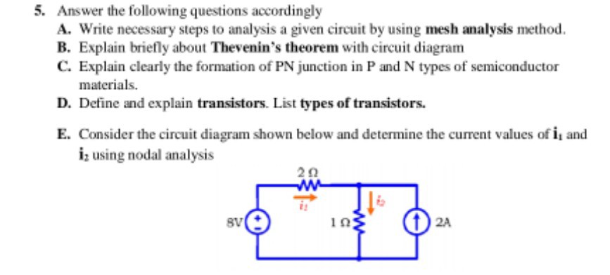 5 answer the following questions accordingly a write necessary steps to analysis a given circuit ...