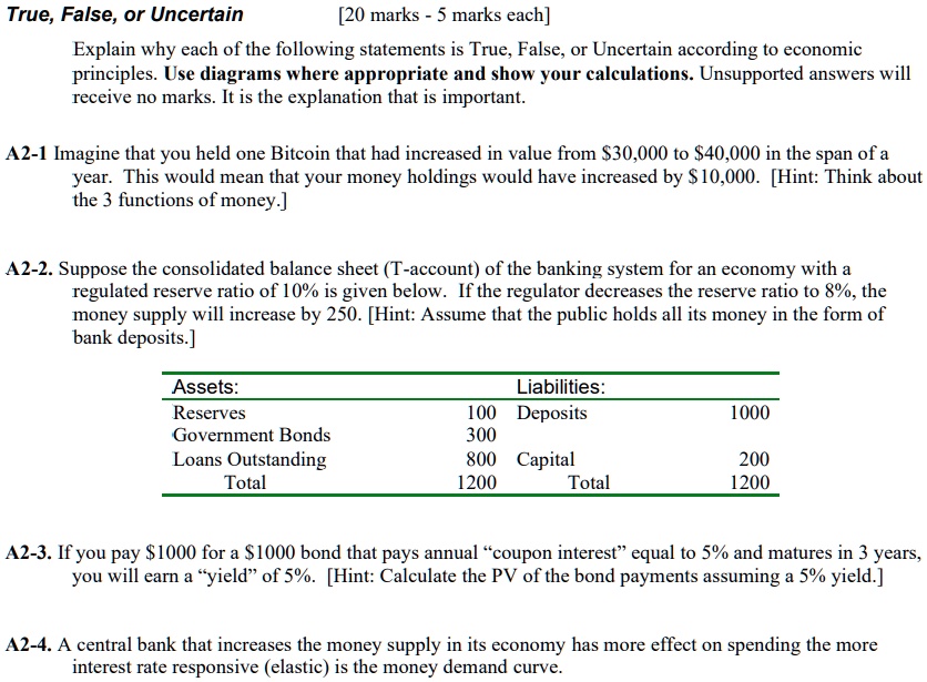 SOLVED: please answer completely True; False, or Uncertain [20 marks 5 ...