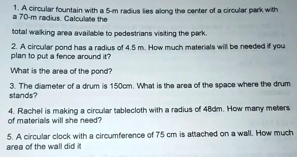 SOLVED: A circular fountain with a 5 m radius lies in the center of a ...