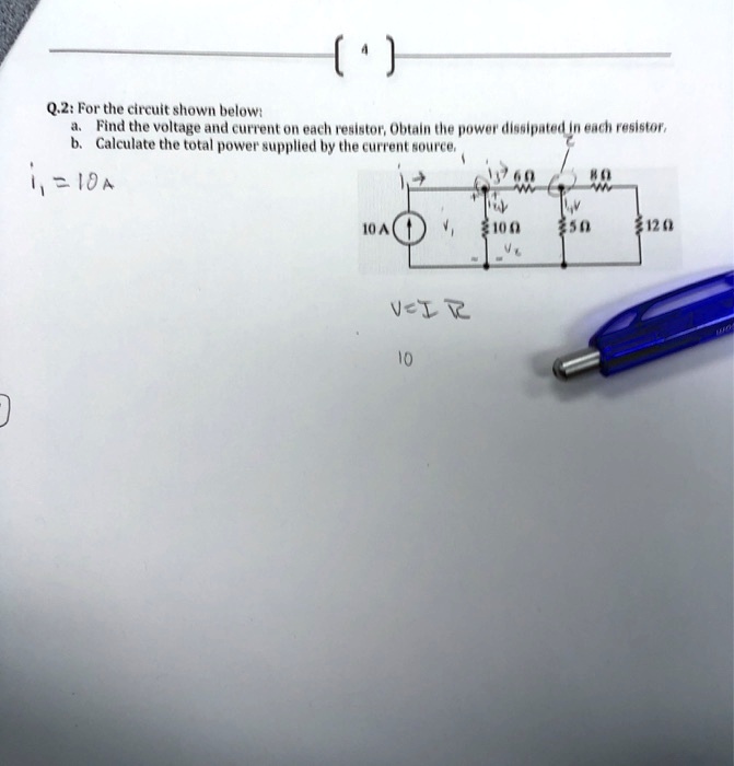 Q.2: For the circuit shown below: a. Find the voltage and current on ...
