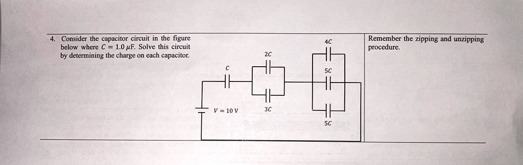 4. Consider the capacitor circuit in the figure below where C = 1.0 μ F. Solve this circuit by ...