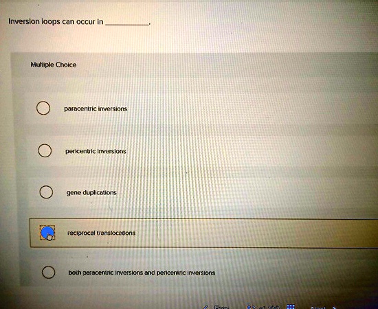 Inversion loops can occur in Multiple Choice paracentric inversions ...
