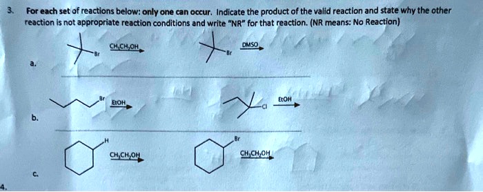 SOLVED: For each set of reactions below: only one can occur, Indicate ...